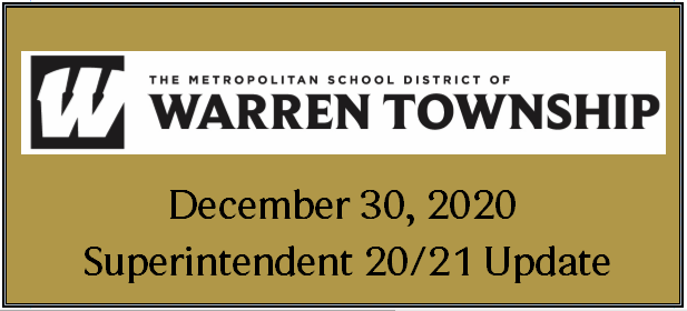 December 30, 2020 Superintendent 20/21 Update | MSD OF WARREN TOWNSHIP